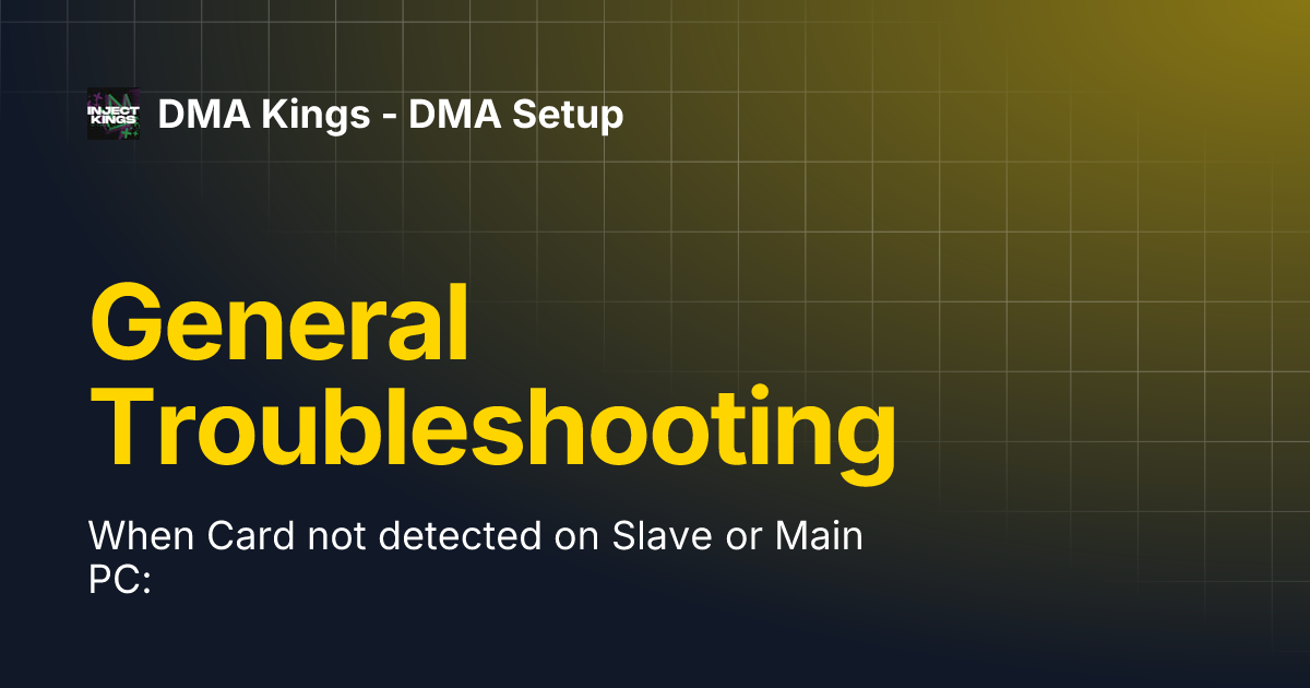 General Troubleshooting | DMA Kings - DMA Setup